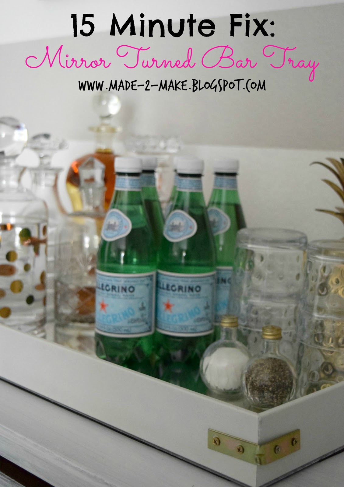 15 Minute Fix – Bar Tray – The Homebody House